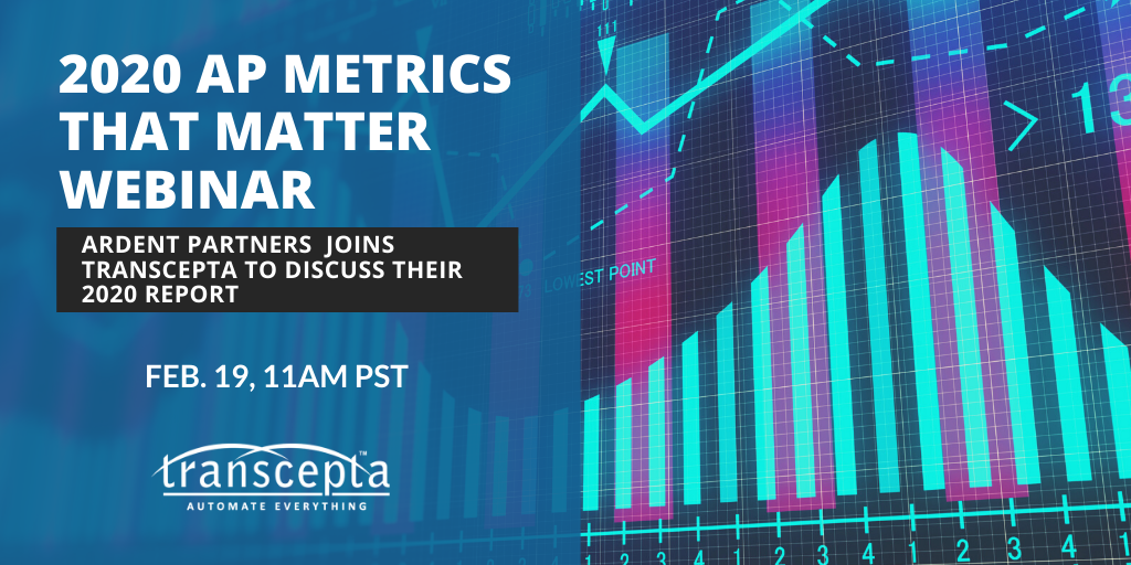 Ardent Partners Joins Transcepta in Webinar on AP Metrics