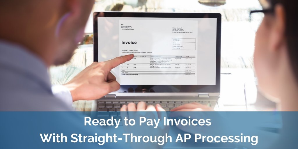 Ready to Pay Invoices With Straight-Through AP Processing